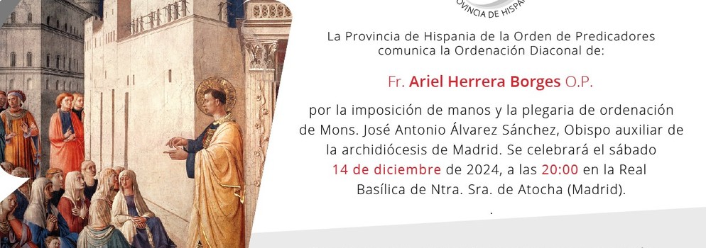 Ordenación diaconal de Fr. Ariel Herrera Borges O.P. - dominicos