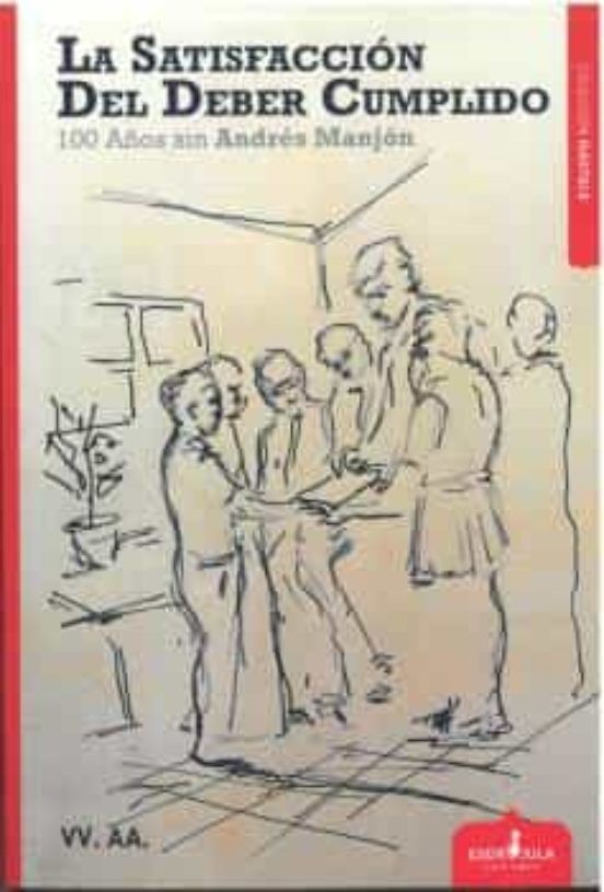 'LA SATISFACCION DEL DEBER CUMPLIDO' VV.AA. ESDRUJULA, 2023 - El atril